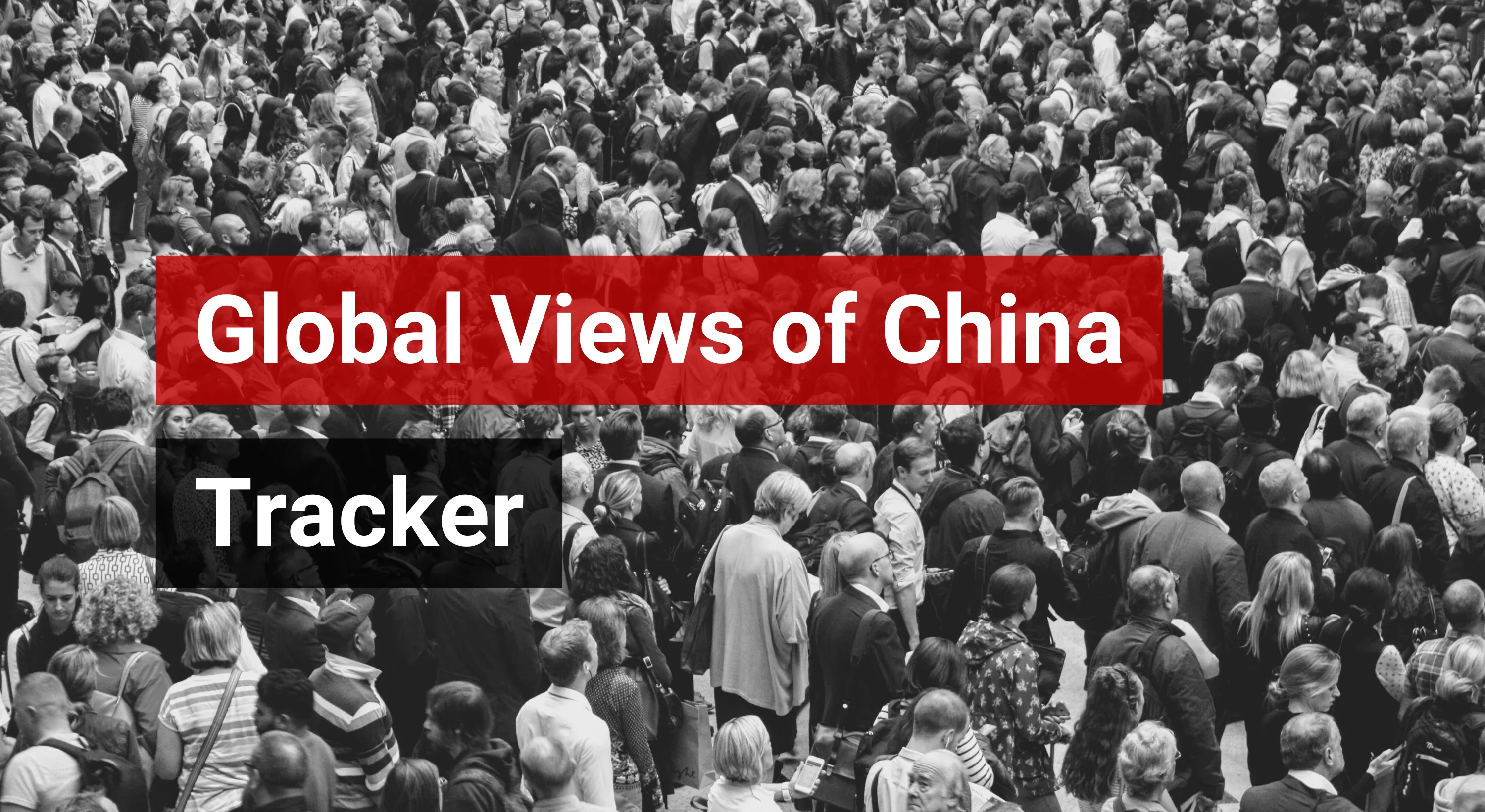 Global Views of China tracker - CEIAS